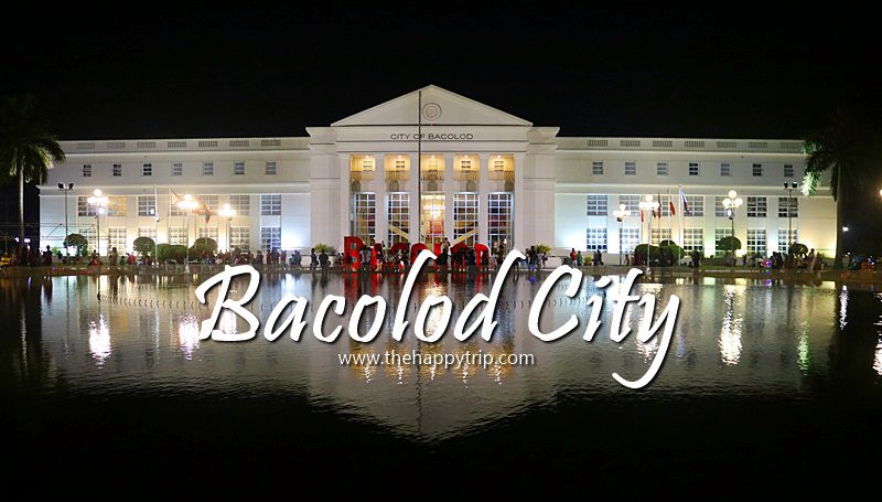 BACOLOD , PHILIPPINES TRAVEL GUIDE | Itinerary, Budget