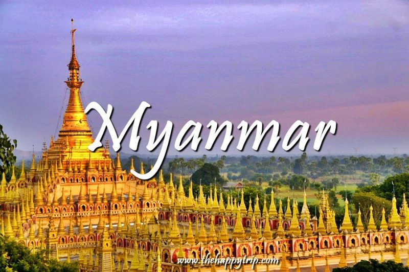 MYANMAR TRAVEL DESTINATIONS | The Happy Trip