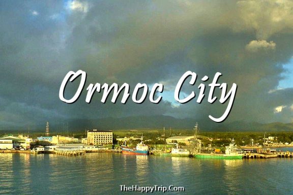ORMOC CITY TRAVEL GUIDE | HOTELS, TOURIST SPOTS